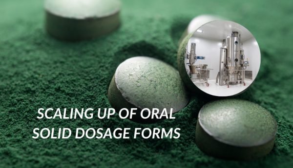Scaling up of Oral Solid Dosage Forms
